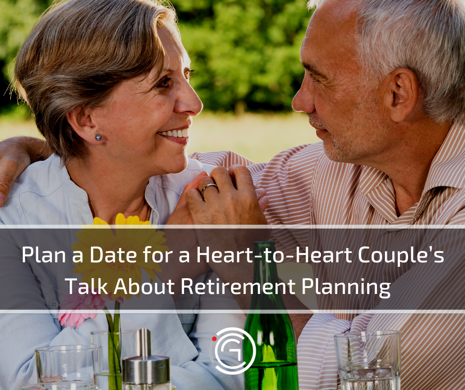Plan a Date for a Heart-to-Heart Couple’s Talk About Retirement ...